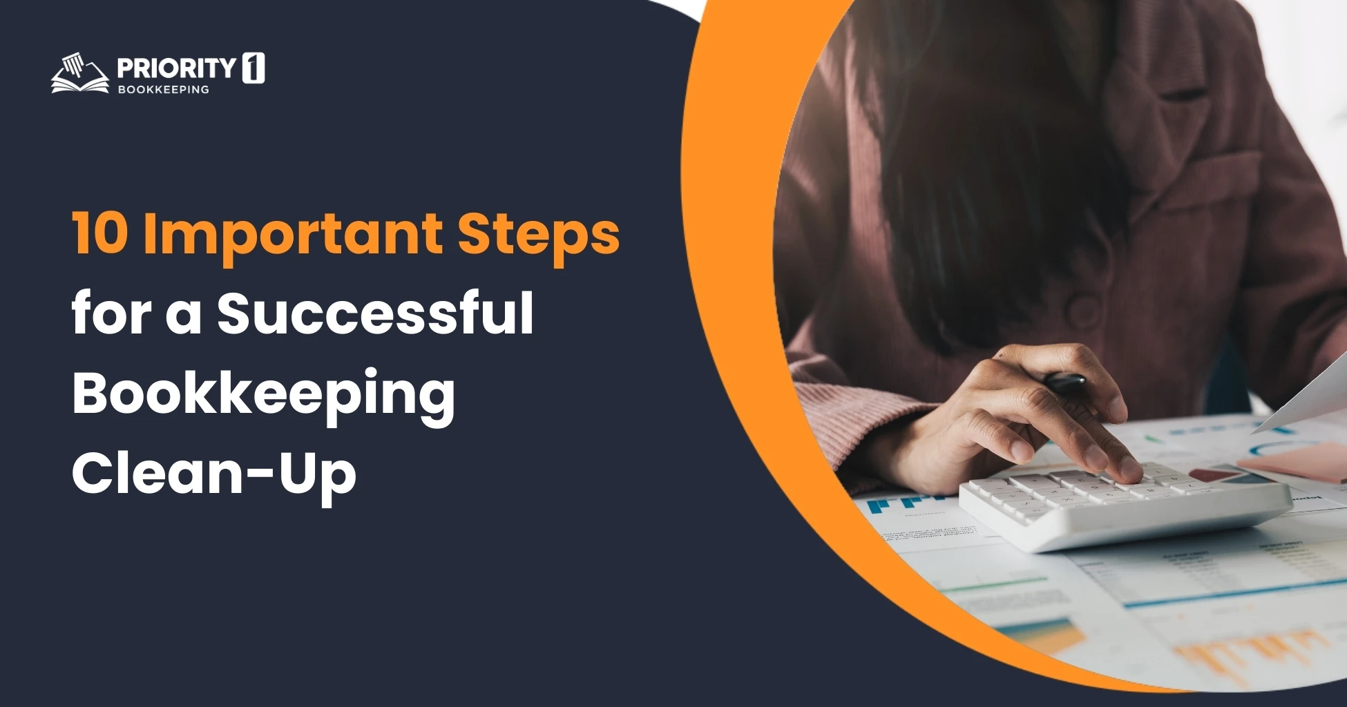 10 Important Steps for a Successful Bookkeeping Clean-Up - Tradekiya